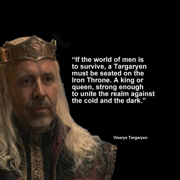 Wall Decor | House Of Dragon Viserys Targaryen Throne Quote Publicity ...